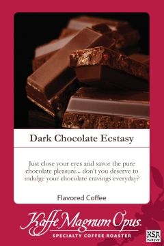 Dark Chocolate Ecstasy Flavored Coffee Dark Chocolate Ecstasy Flavored ...