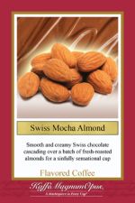 Swiss Mocha Almond Flavored Coffee Swiss Mocha Almond Flavored Coffee ...